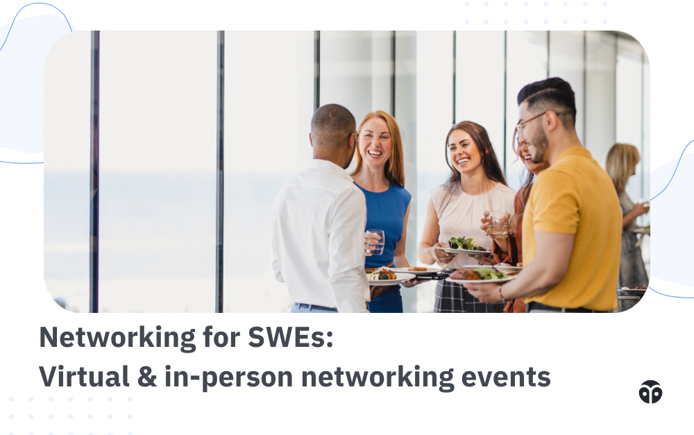 Networking for SWEs: Ace Networking Events