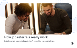 How job referrals really work