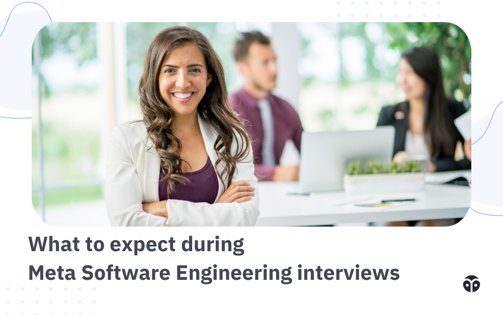 What to Expect During a Meta Software Engineer Interview